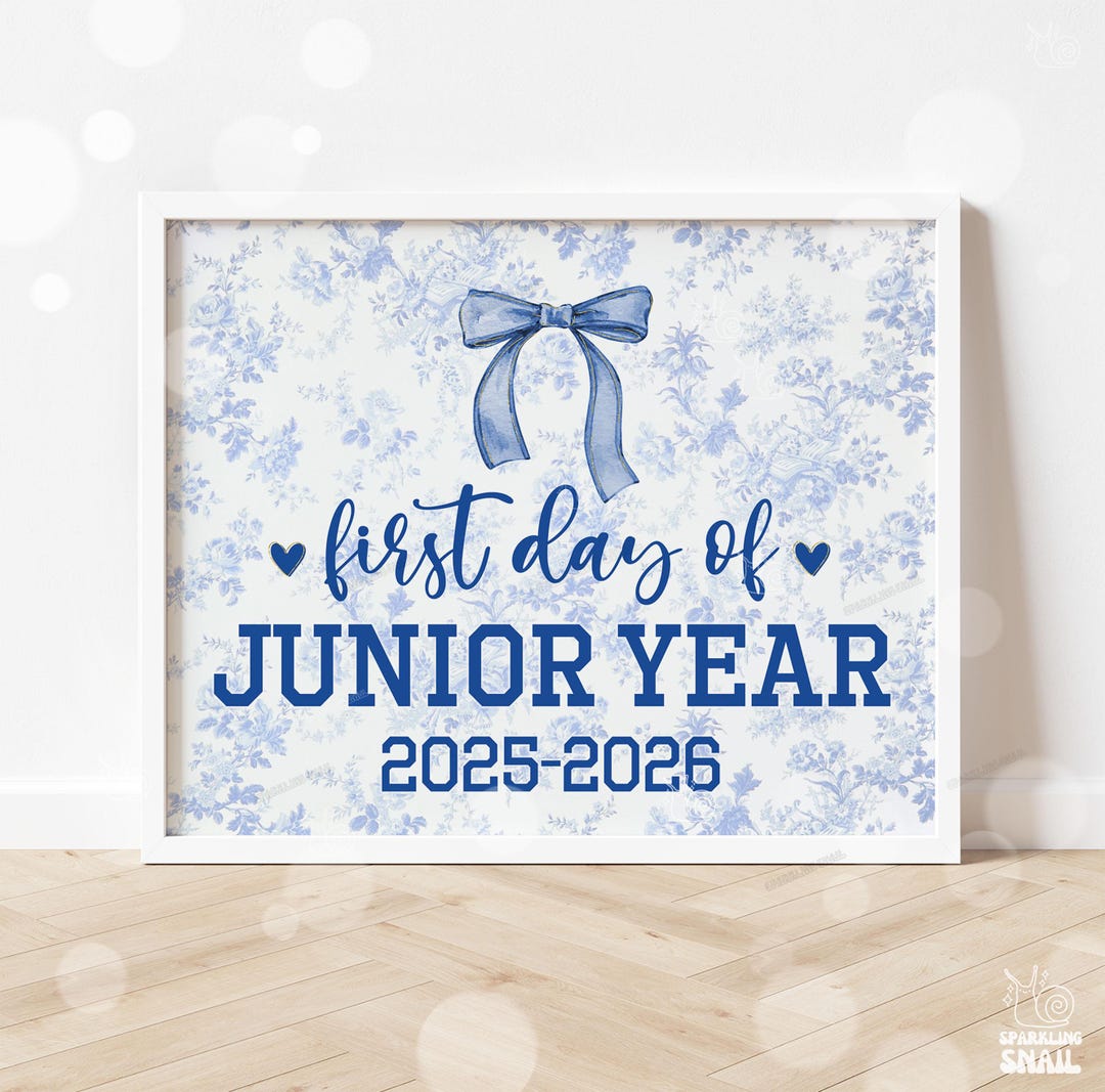 First Day of Junior Year Sign Printable Back to School Sign First Day ...