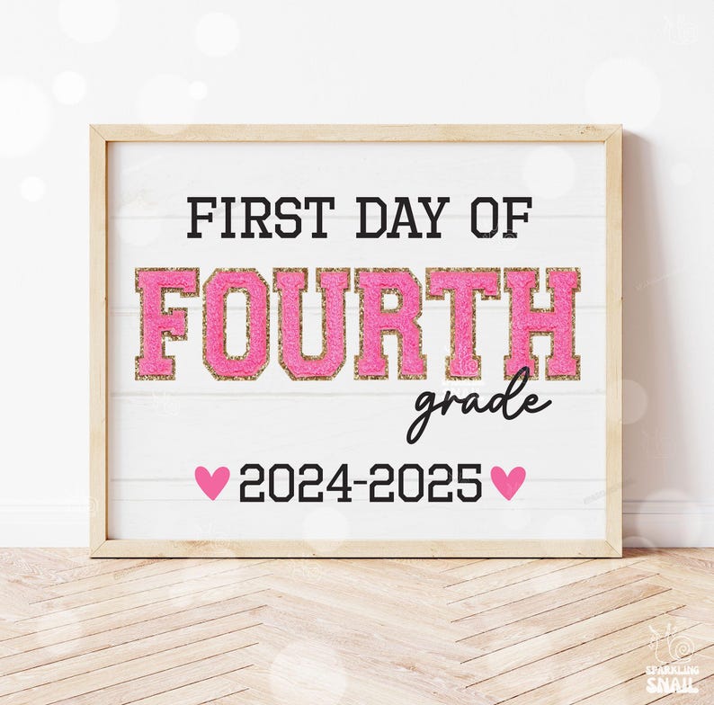 First Day of Fourth Grade Sign Printable Back to School Sign First Day ...