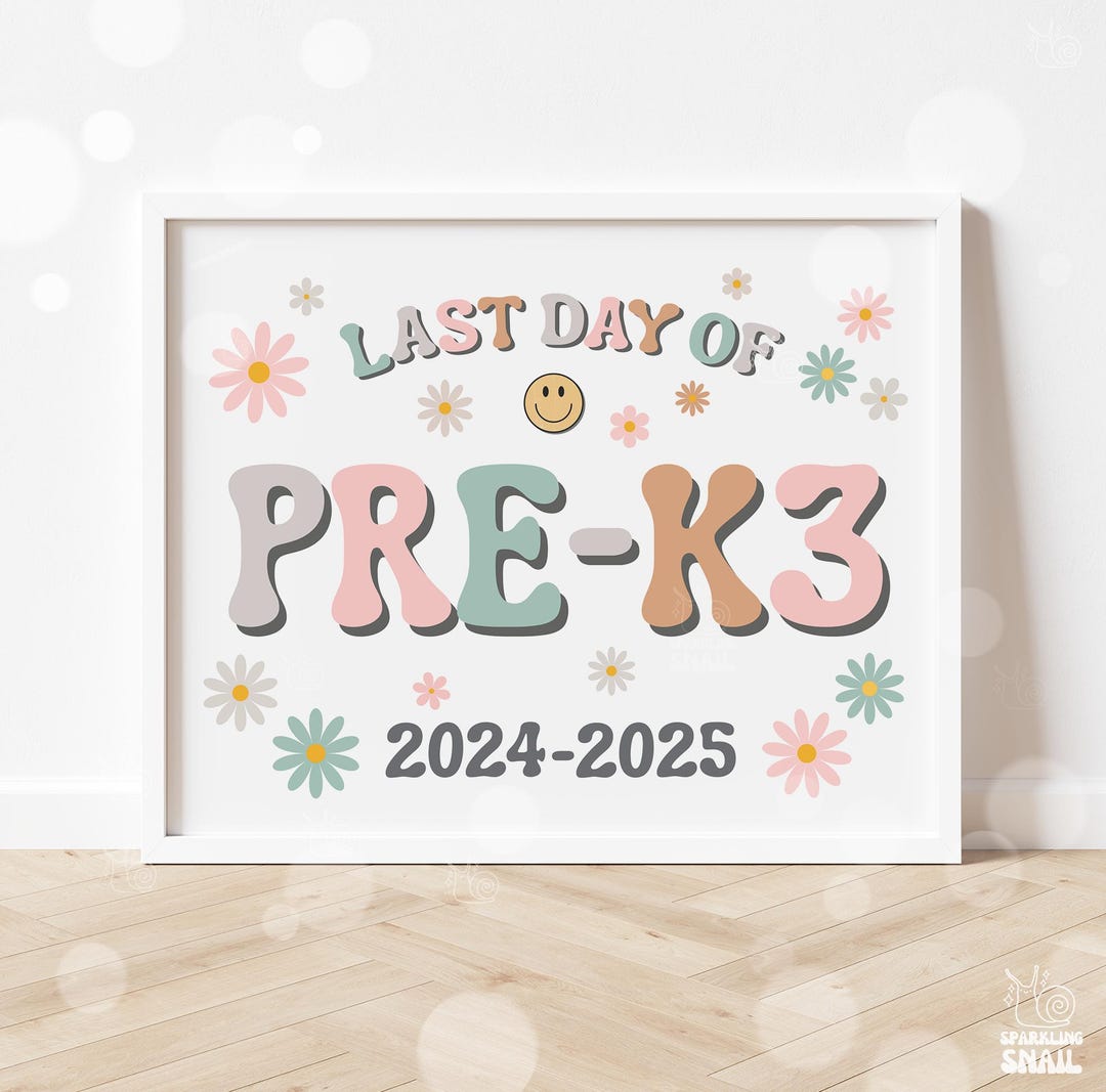 Last Day of Pre-k Sign Printable Last Day of School Signs Instant ...