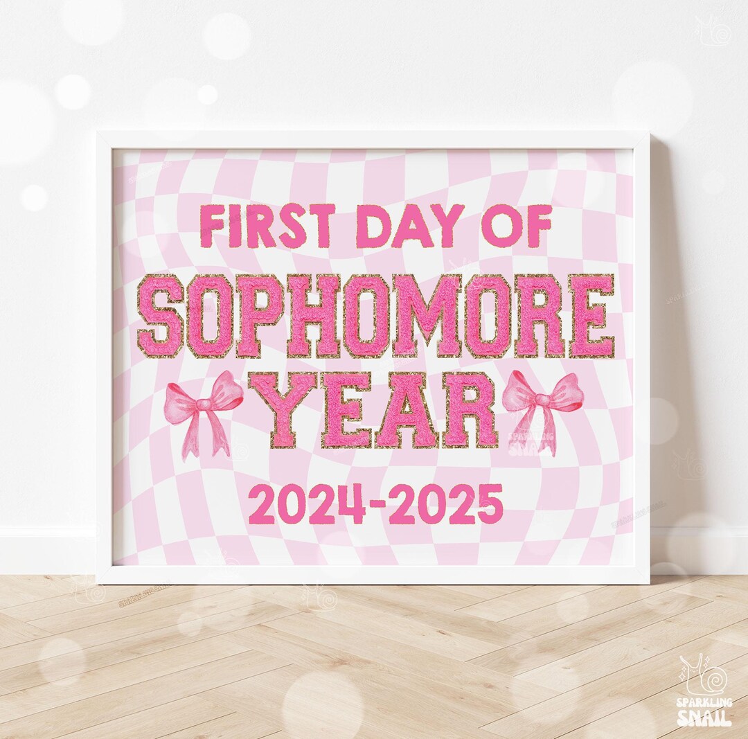 First Day of Sophomore Year Sign Printable Back to School Sign First ...