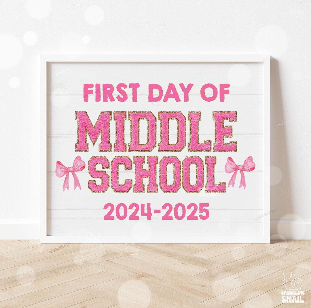 First Day of Middle School Sign Printable Back to School Sign First Day ...