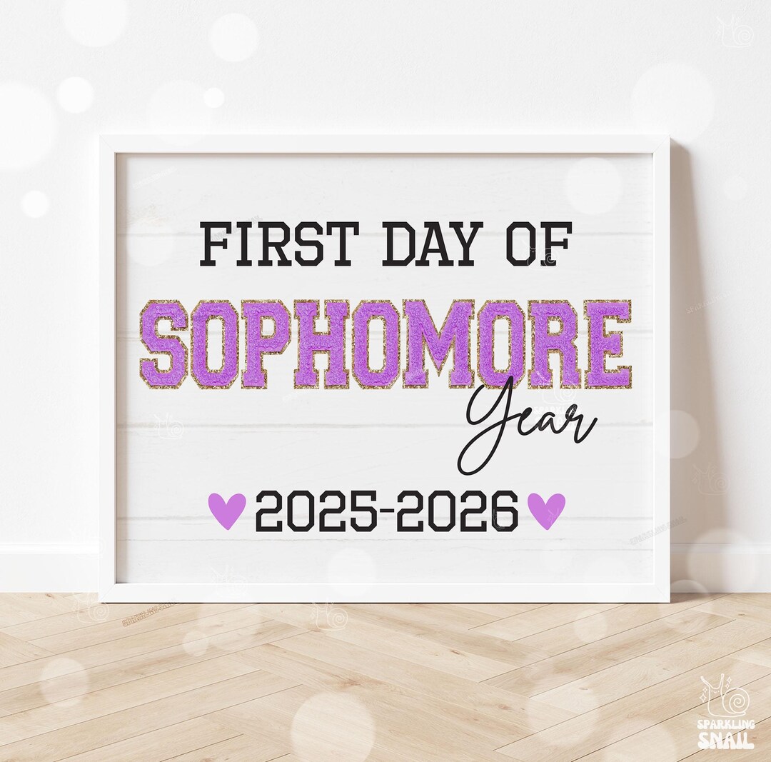 First Day of Sophomore Year Sign Printable Back to School Sign First ...
