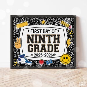 First Day of Ninth Grade Sign Printable Back to School Sign First Day ...