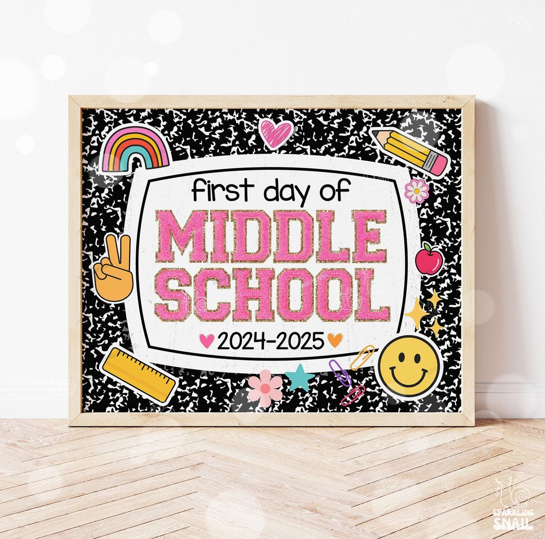 First Day of Middle School Sign Printable Back to School Sign First Day ...