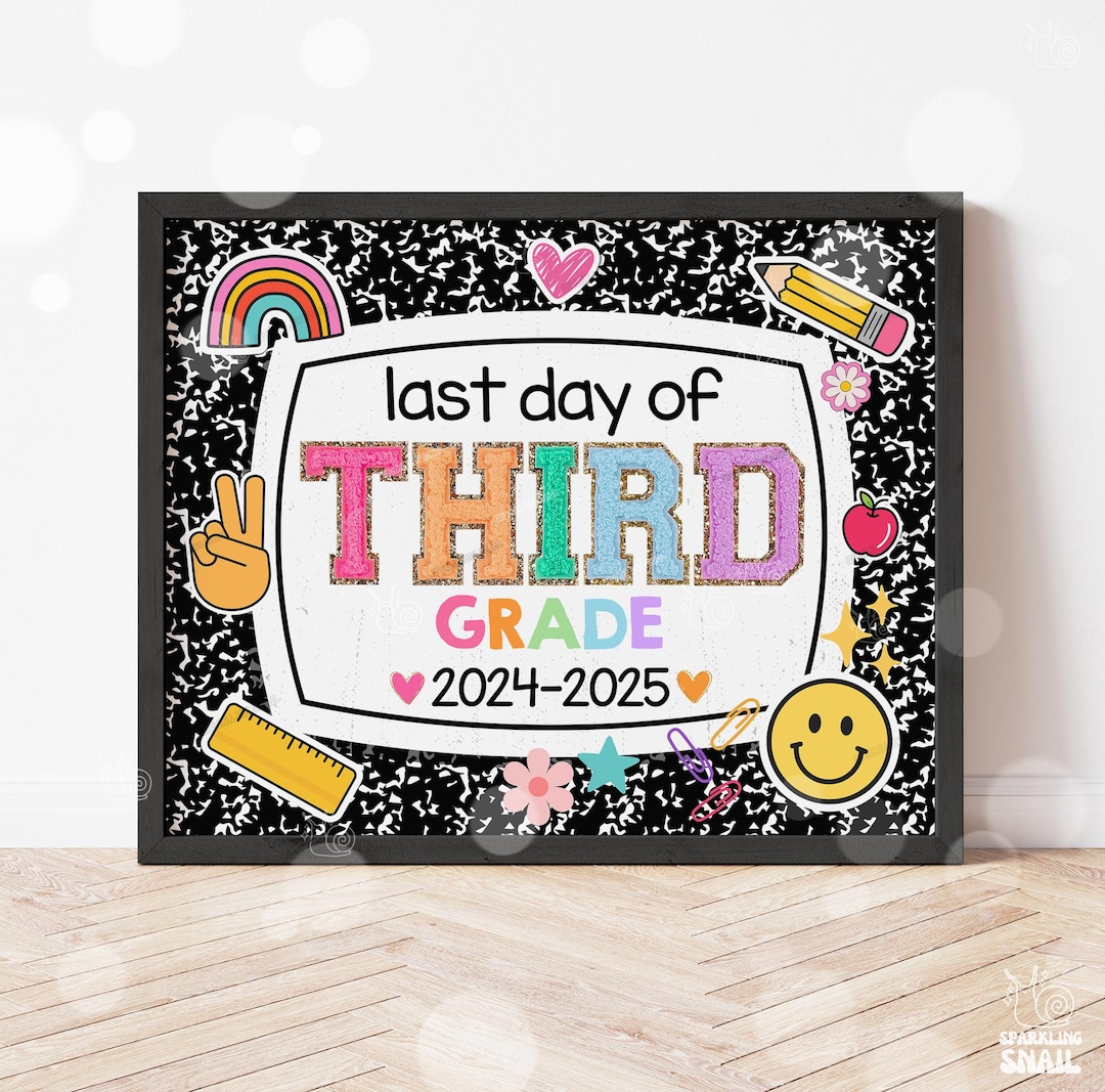 Last Day of Third Grade Sign Printable Last Day of School Signs Instant ...