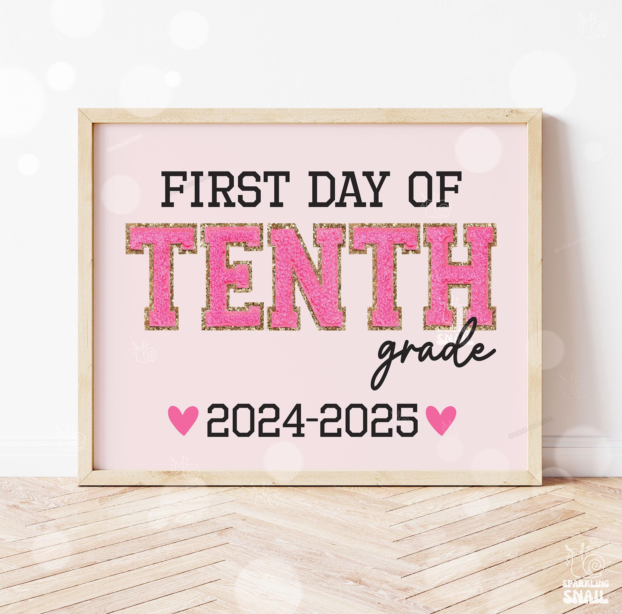 First Day of 10th Grade Sign Printable Back to School Sign First Day of ...