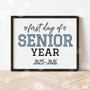 First Day of Senior Year Sign Printable Back to School Sign First Day ...
