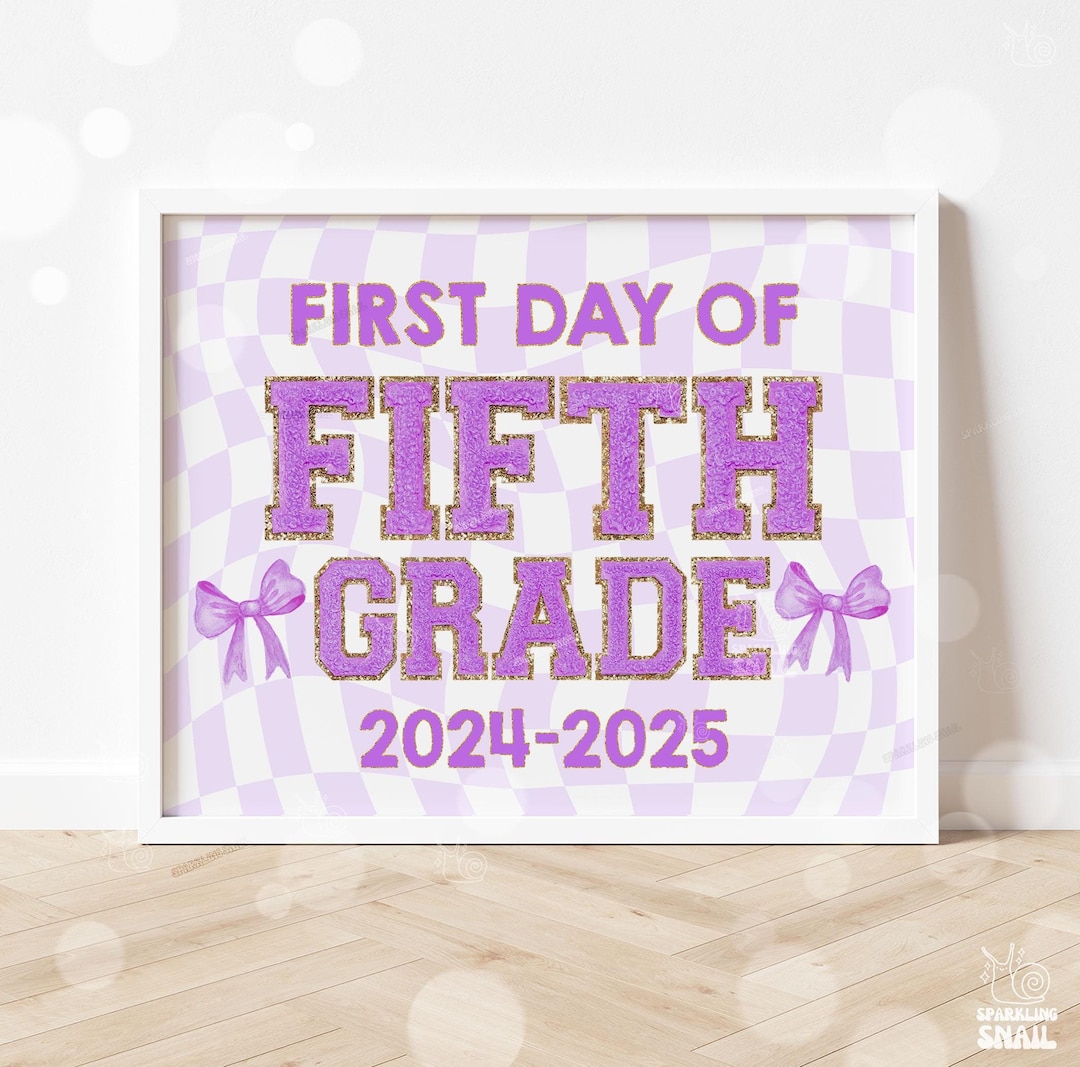 First Day of Fifth Grade Sign Printable Back to School Sign First Day ...