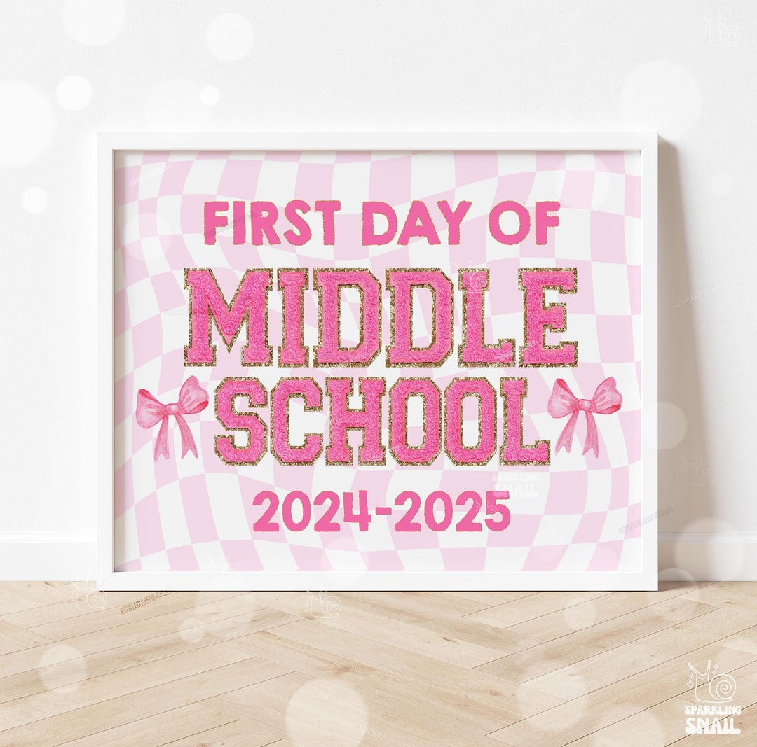 First Day of Middle School Sign Printable Back to School Sign First Day ...
