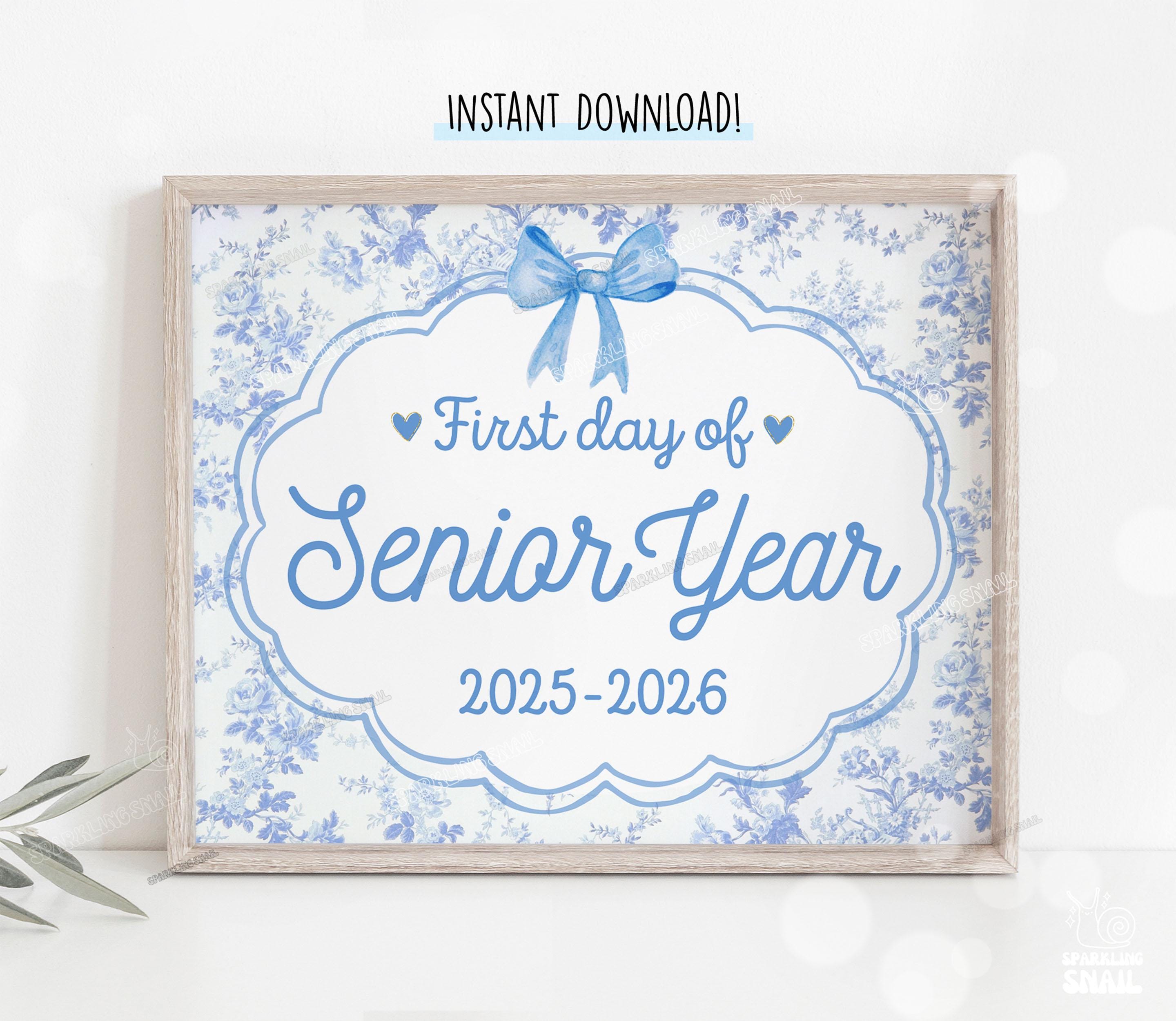 First Day of Senior Year Sign Printable Back to School Sign First Day ...
