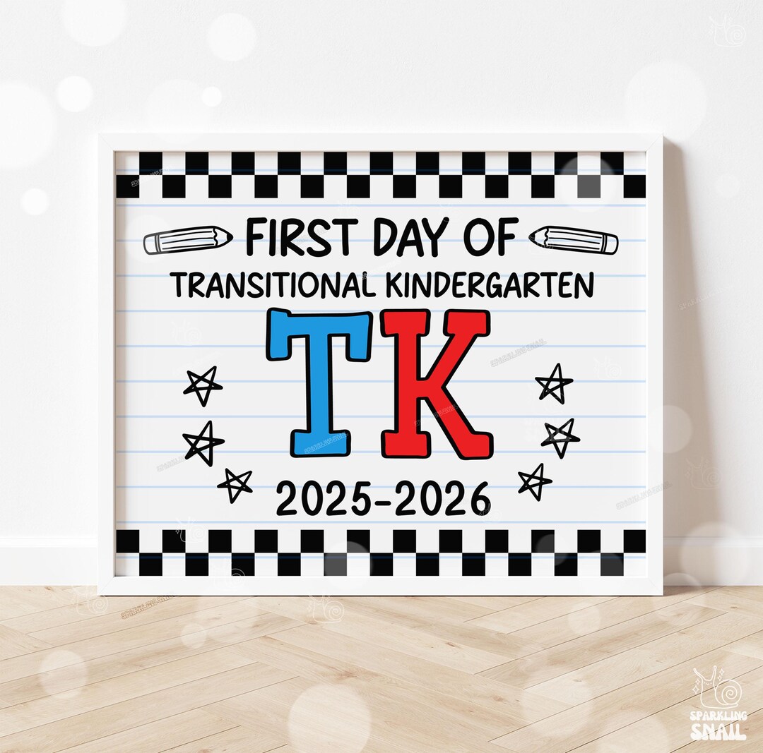 First Day of Transitional Kindergarten Sign Hello TK Printable Back to ...