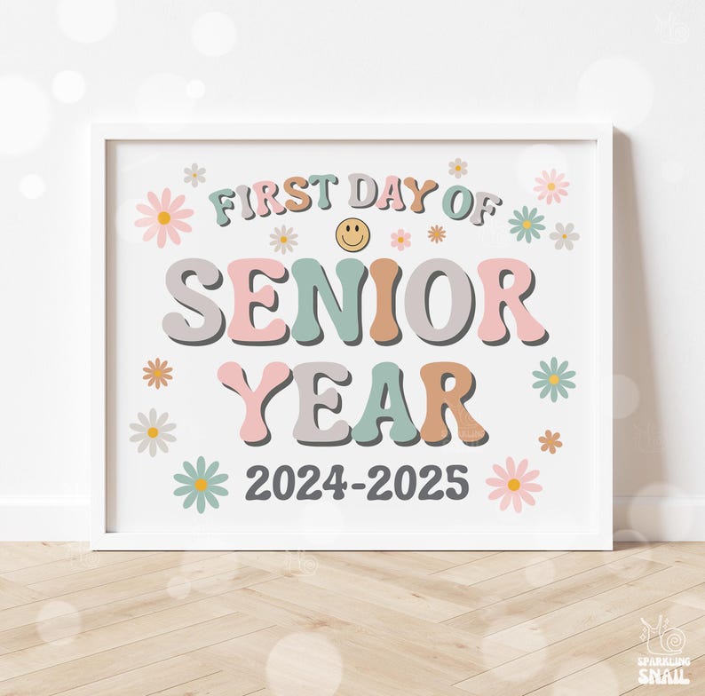 First Day of Senior Year Sign Printable Back to School Sign First Day ...
