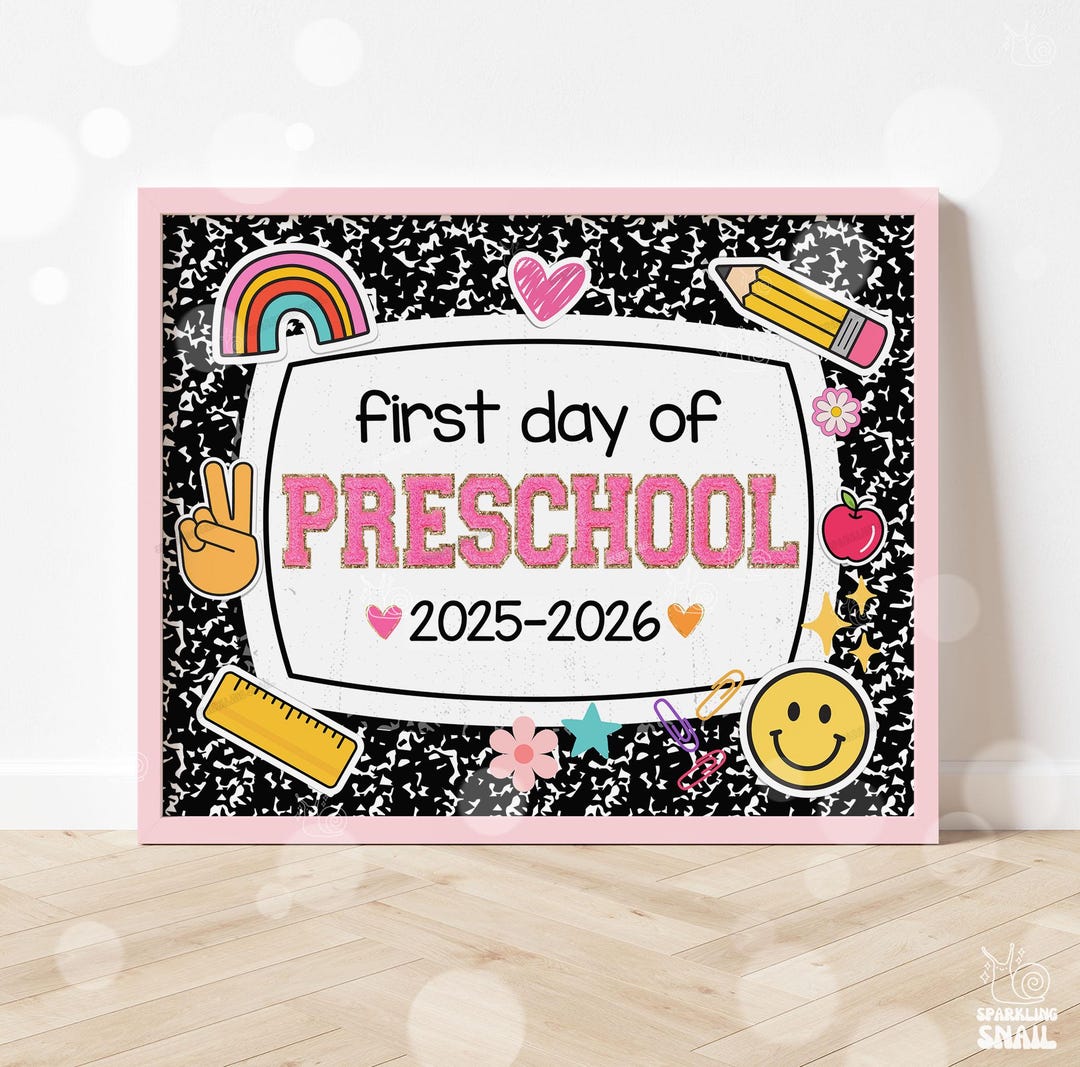 First Day of Preschool Sign Printable Back to School Sign First Day of ...