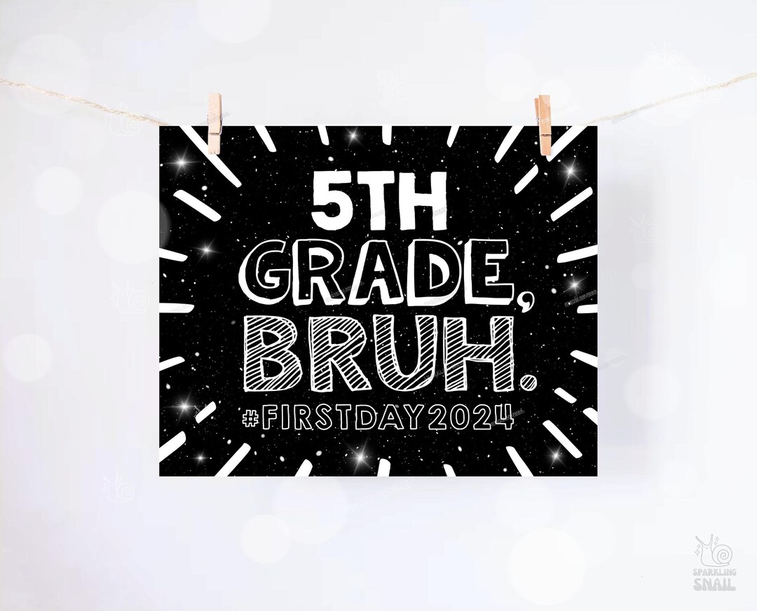 First Day of 5th Grade Sign Printable Back to School Sign First Day of ...