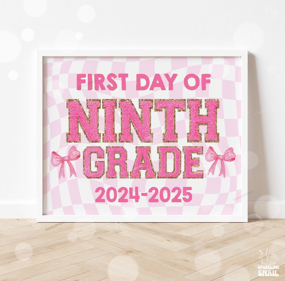 First Day of 9th Grade Sign Printable Back to School Sign First Day of ...
