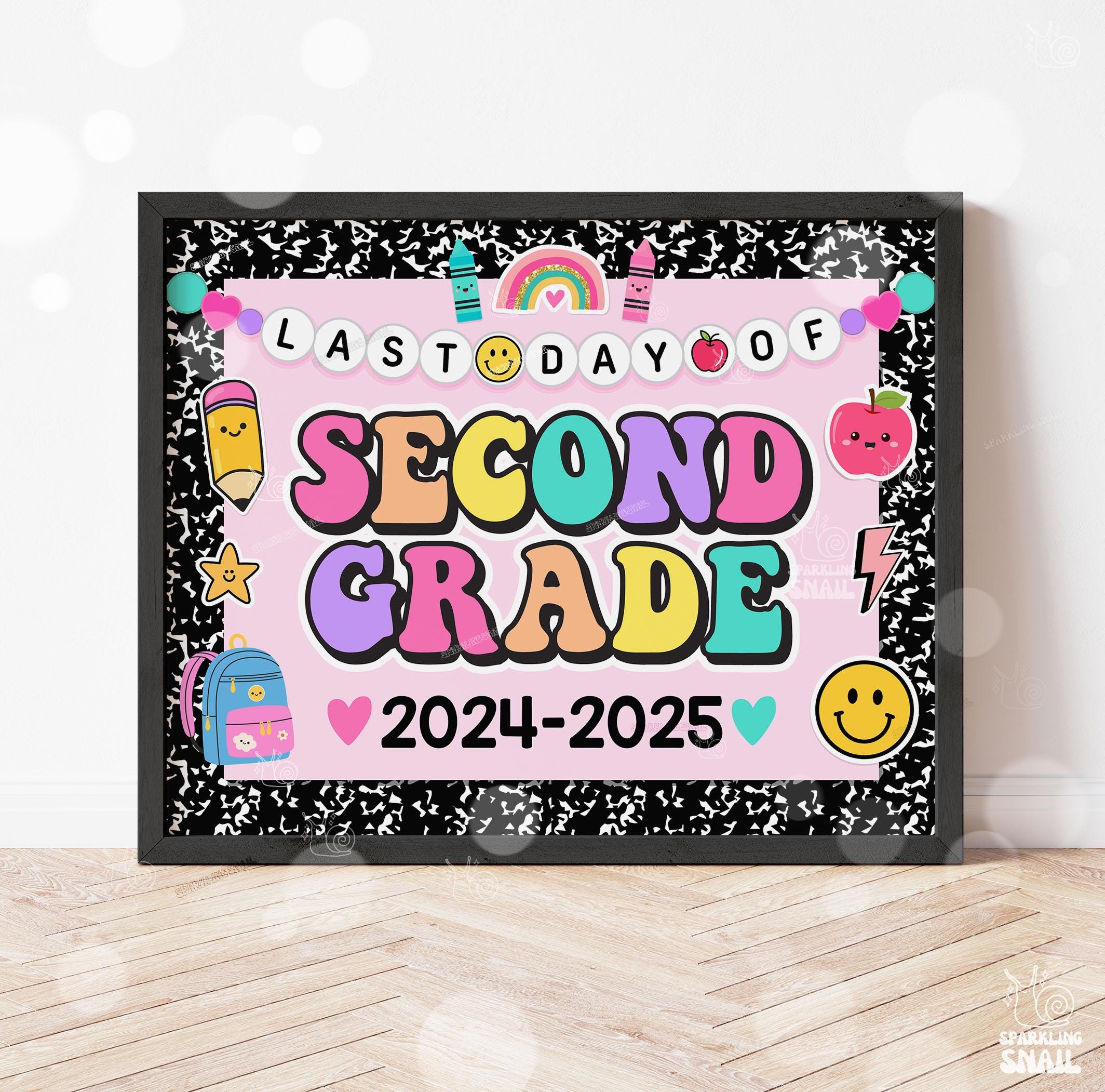 Last Day of Second Grade Sign Printable Last Day of School Signs ...