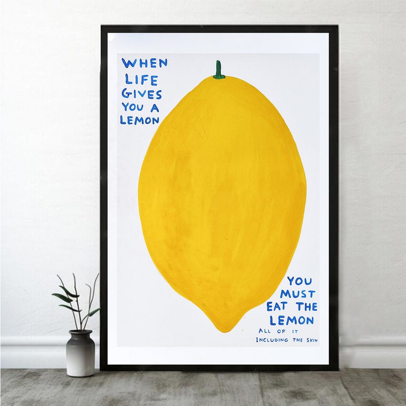 When Life Gives You A Lemon Poster, Lemon Abstract Poster, Movie Art ...