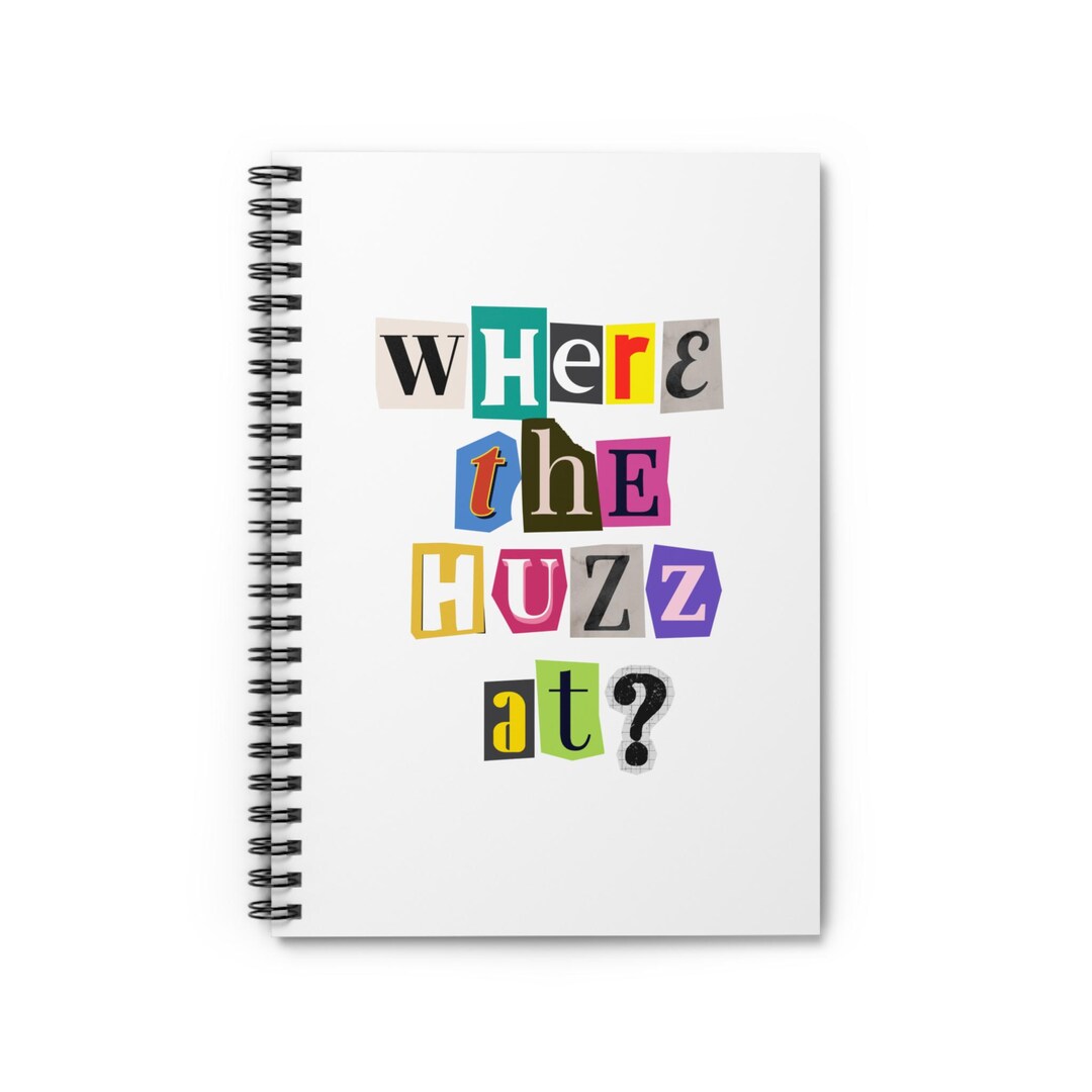 Colorful Spiral Notebook - Where the Huzz At? | Perfect for Journaling ...