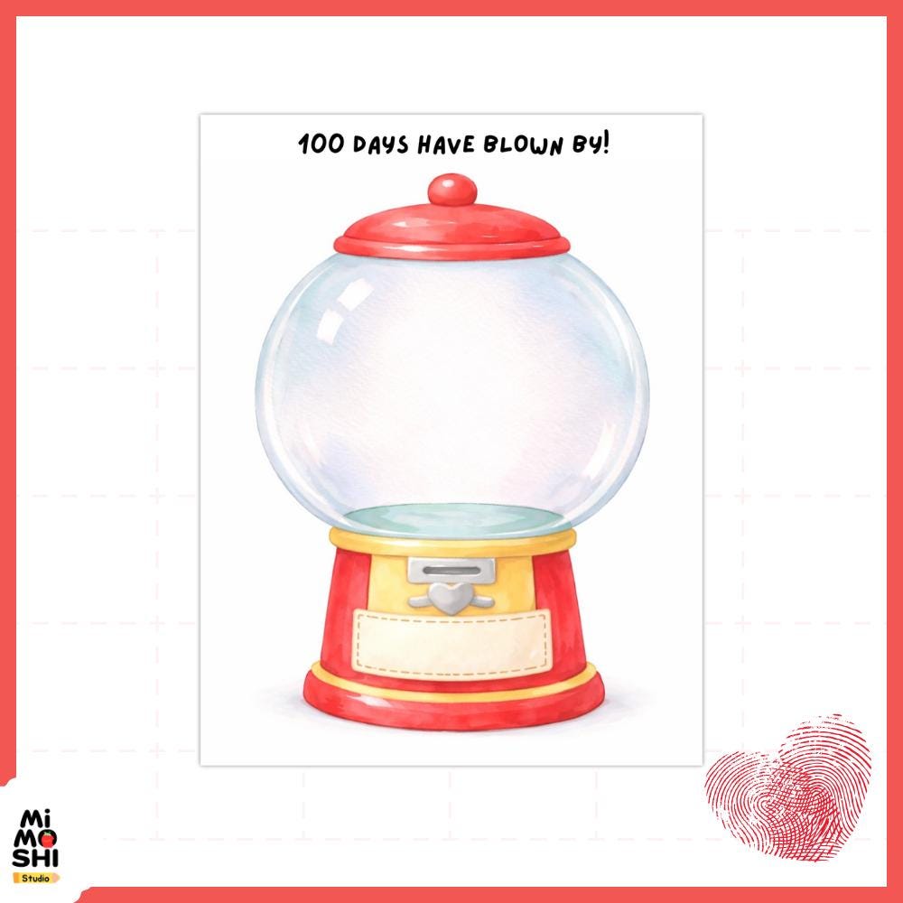 100 Days Have Blown by Craft Printable | Gumball Machine Fingerprint ...