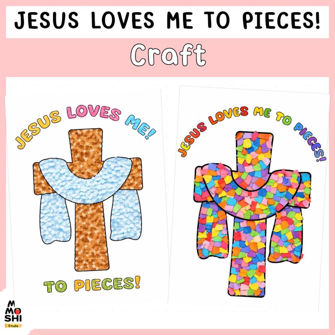 Jesus Loves Me to Pieces Craft Printable | Easter Cross Tissue Paper ...