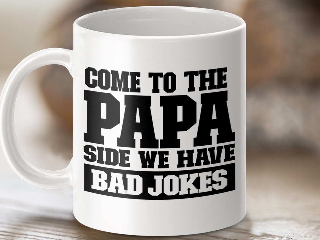 Funny Papa Mug, Bad Jokes Father's Day Gift - Etsy