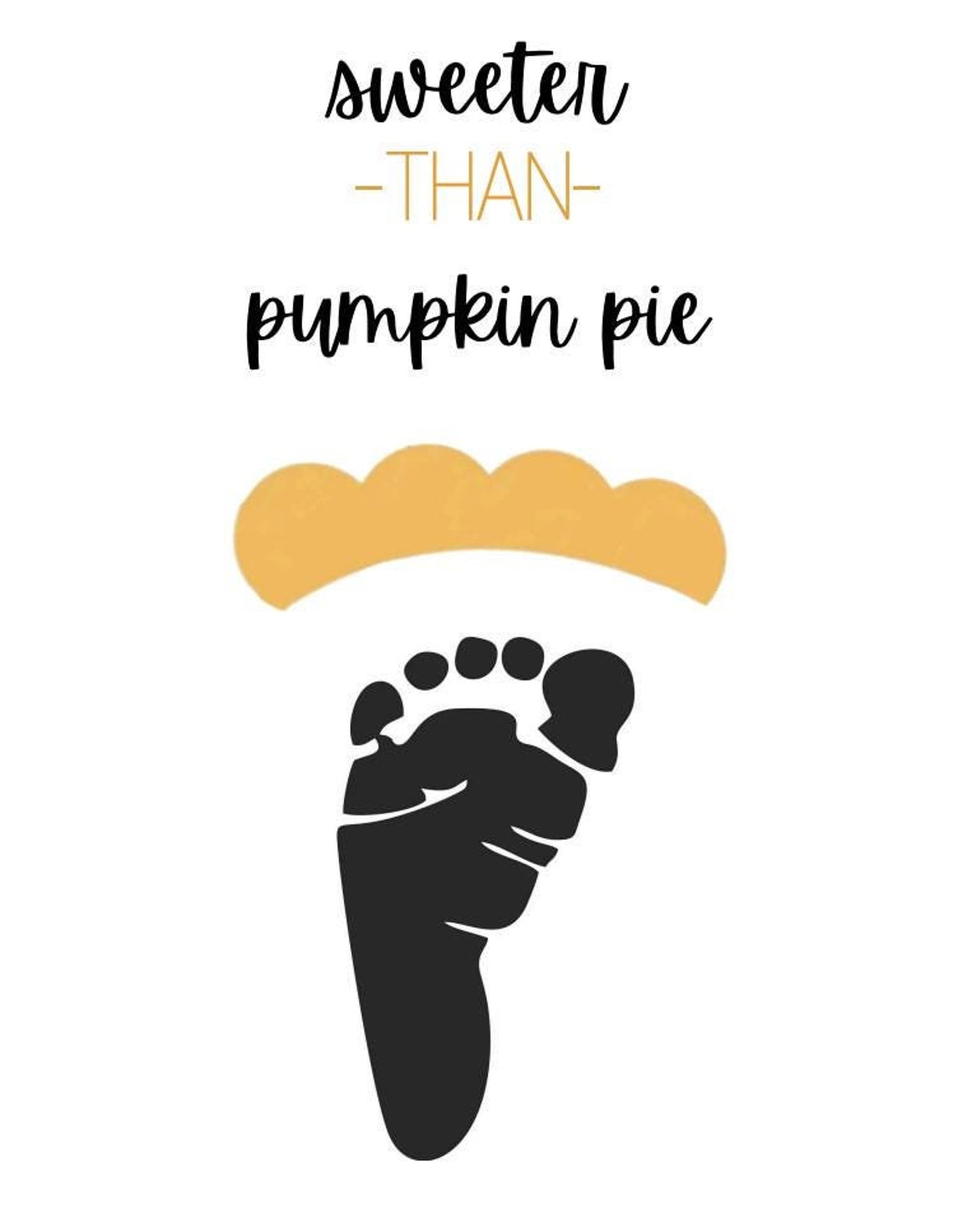 Sweeter Than Pumpkin Pie Footprint Template - Etsy