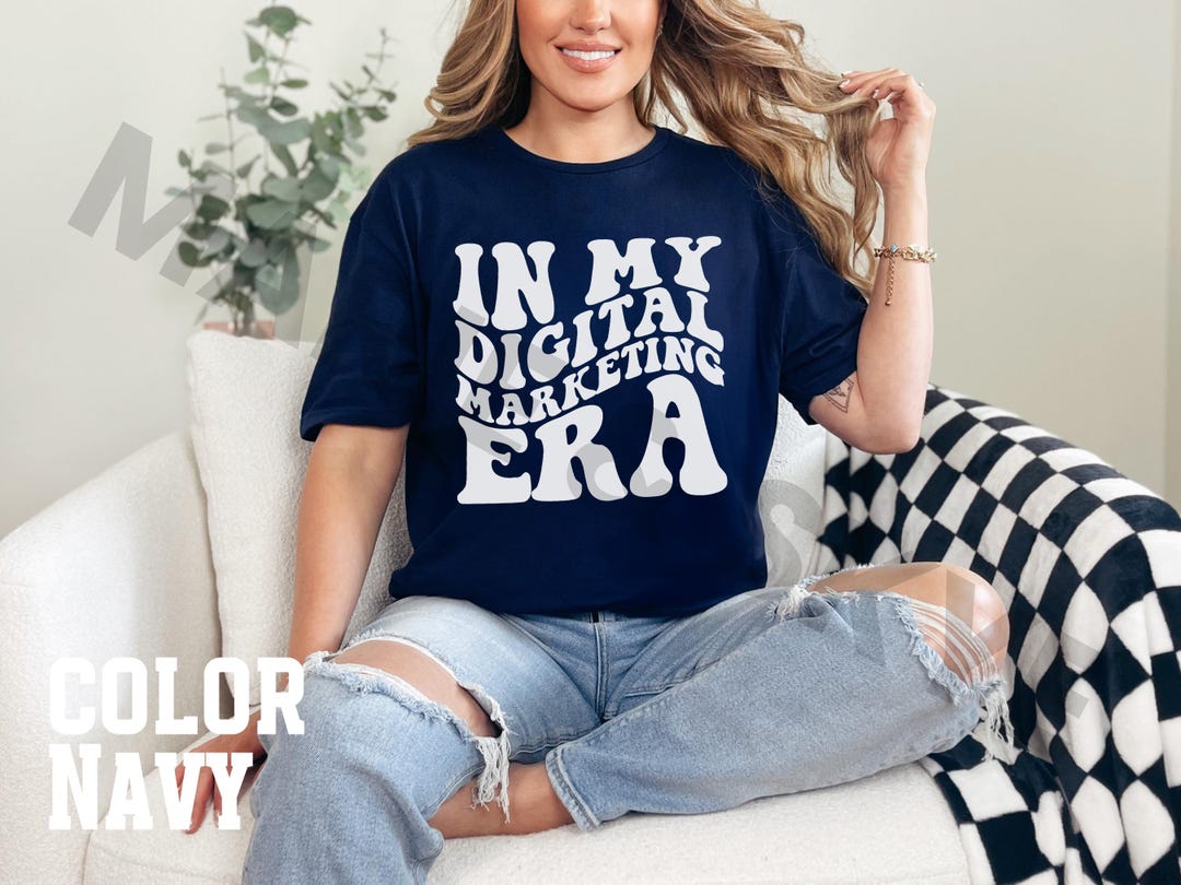 In My Digital Marketing Era Shirt Digital Marking Shirt Marketing T ...
