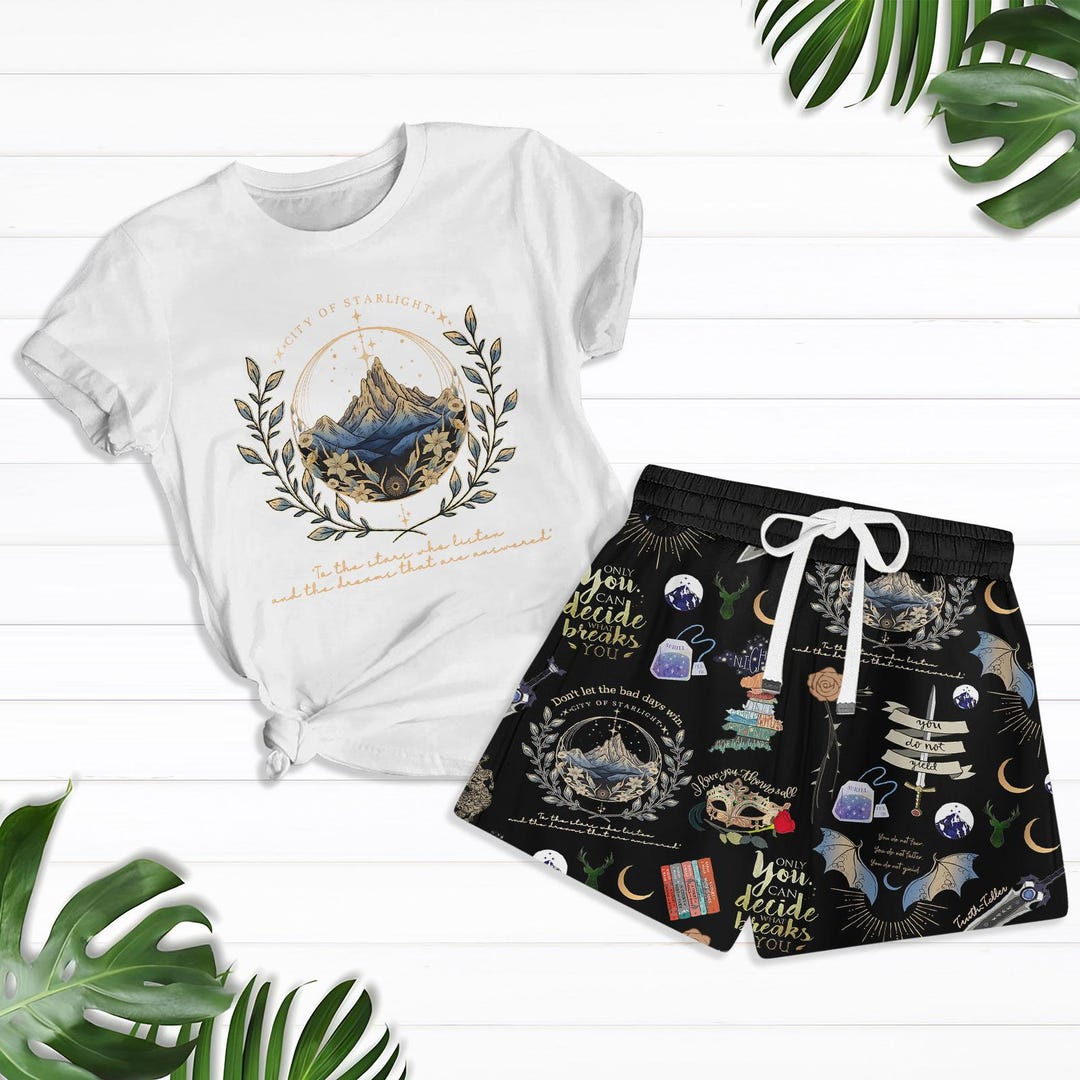 Acotar Only You Can Decide What Breaks You Shirt, Night Court Pajamas ...