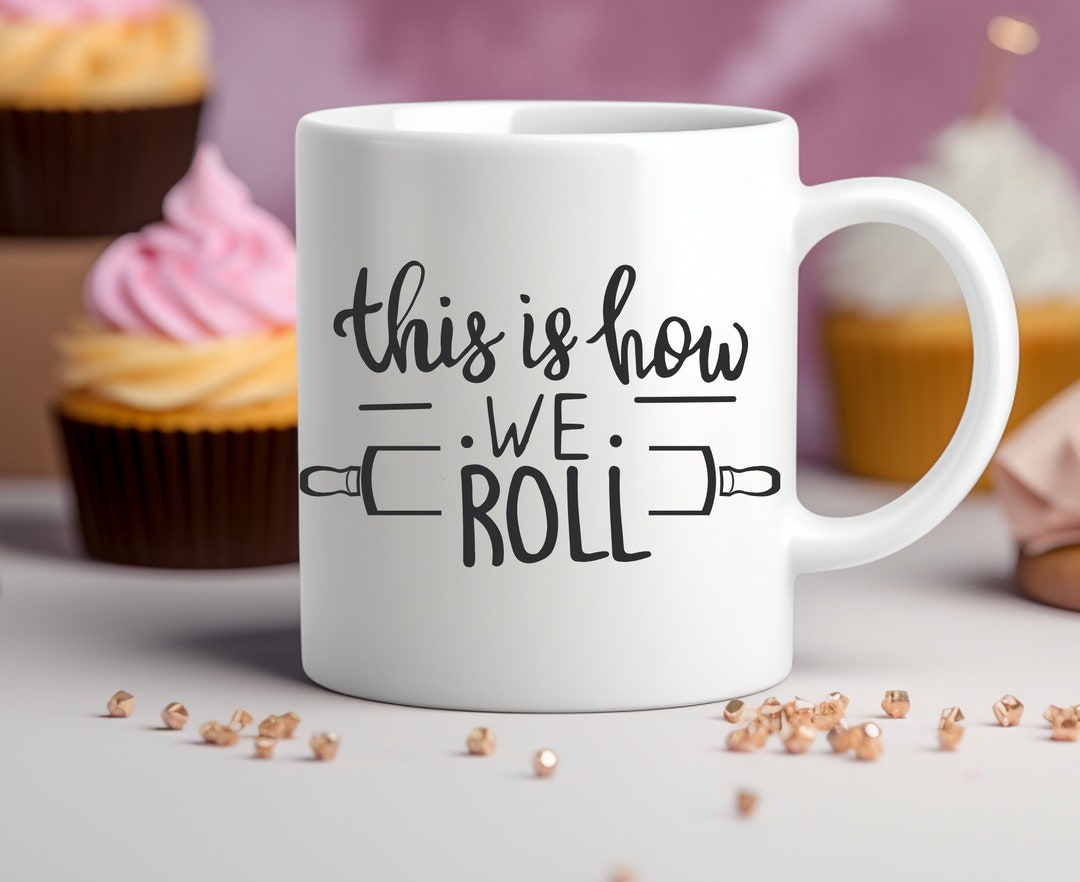 This is How We Roll Svg Rolling Pin Svg Svg File Png File, Kitchen ...