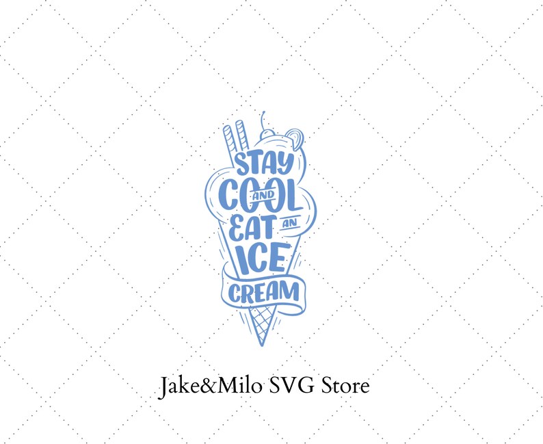 Stay Cool SVG, Ice Cream SVG, Cut File, Clipart, PNG File, - Etsy