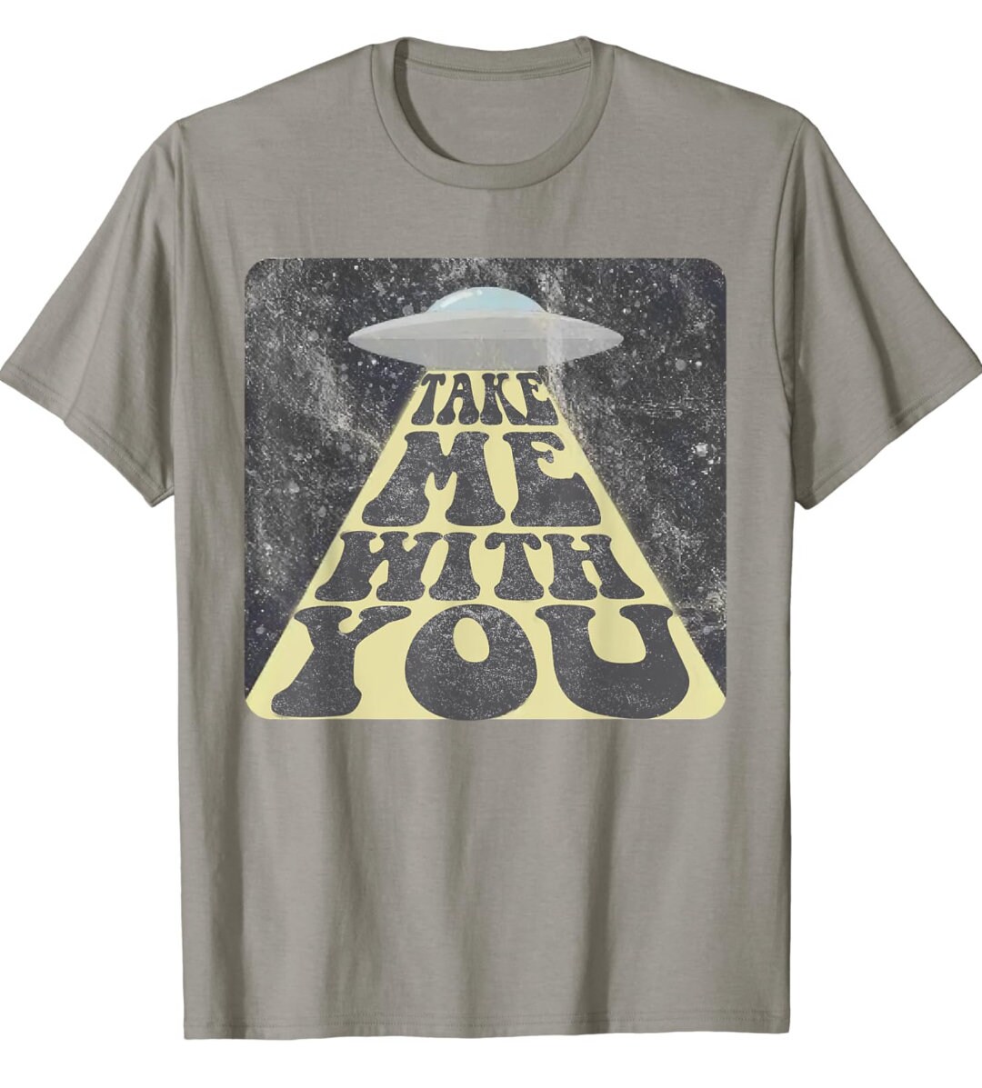 Men's Unisex Alien Take Me With You Tee UFO Trippy Vibes Chill Top ...