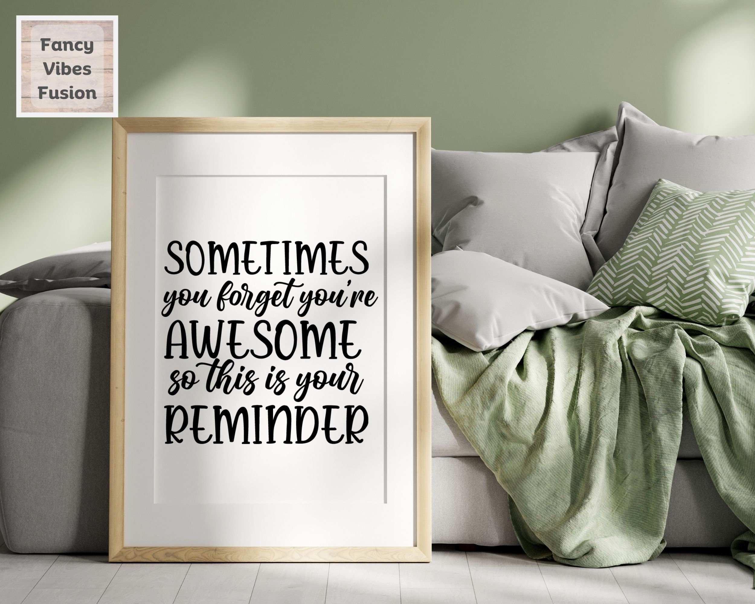 Sometimes You Forget You're Awesome so This is Your Reminder Svg ...