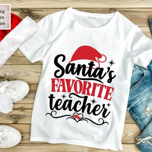 Santa's Favorite Teacher Svg, Favorite Teacher Svg, Funny Christmas Svg ...
