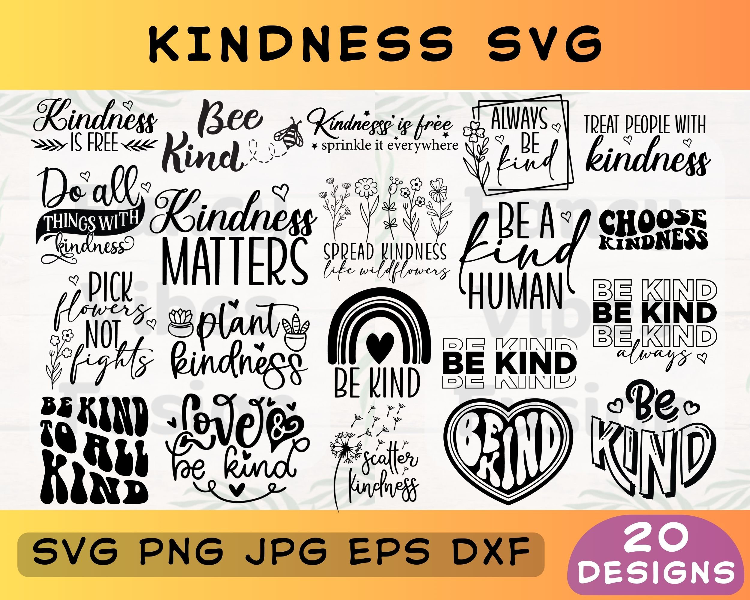 Kindness Svg, Kindness Svg Bundle, Kindness Png, Be Kind Svg, Be Kind ...