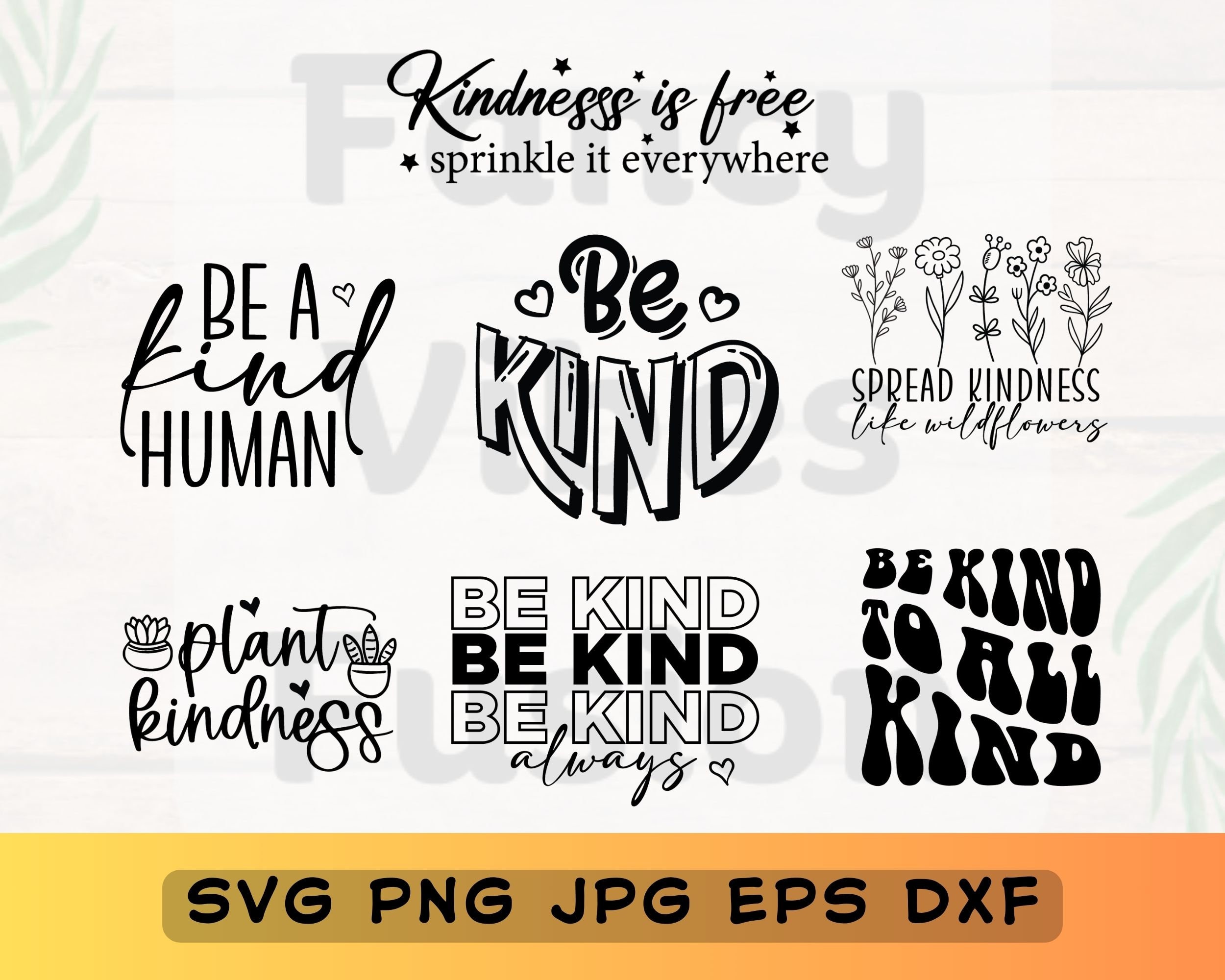 Kindness Svg, Kindness Svg Bundle, Kindness Png, Be Kind Svg, Be Kind ...