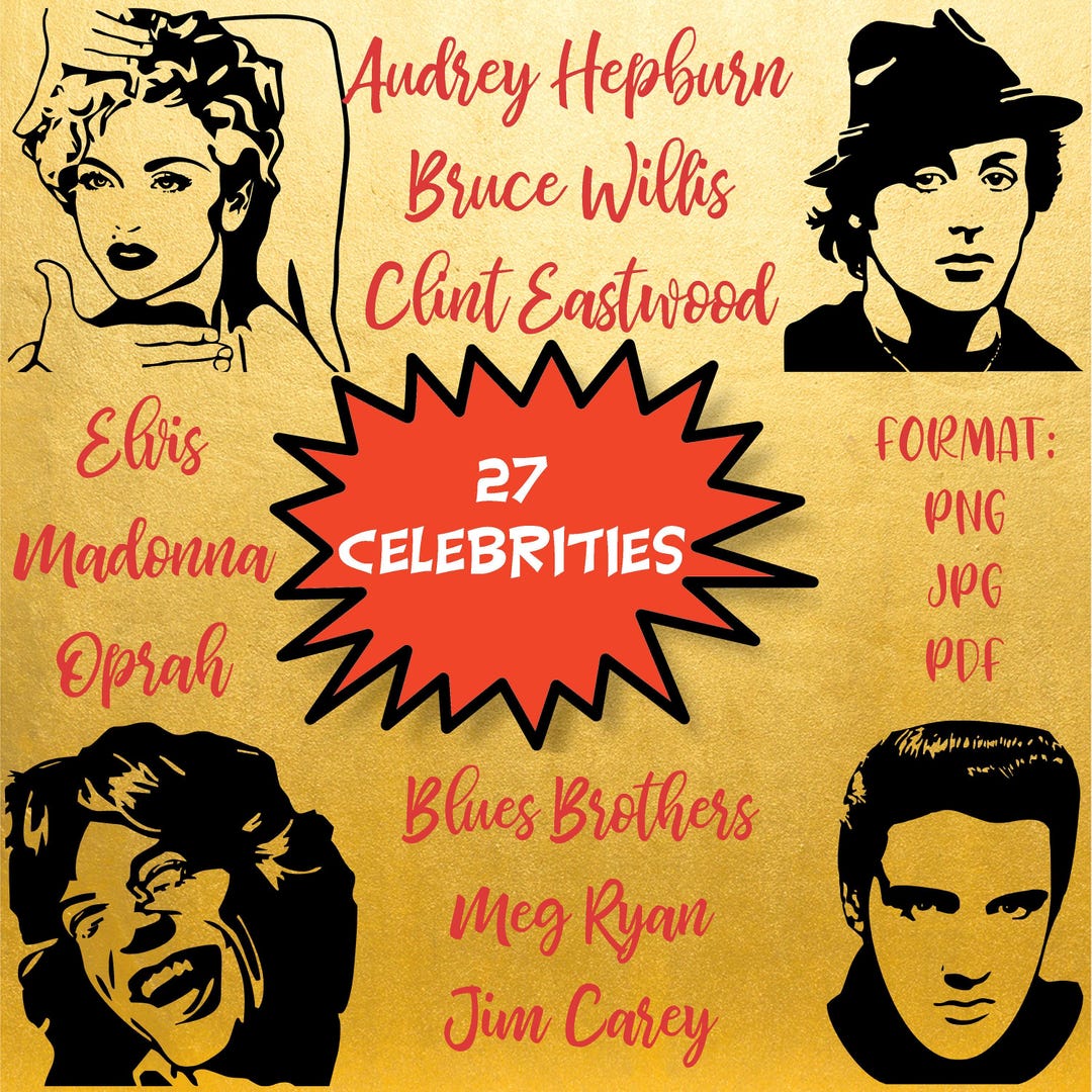 Printable Silhouette Cut Files of 27 Celebrities, Cricut, Clint ...