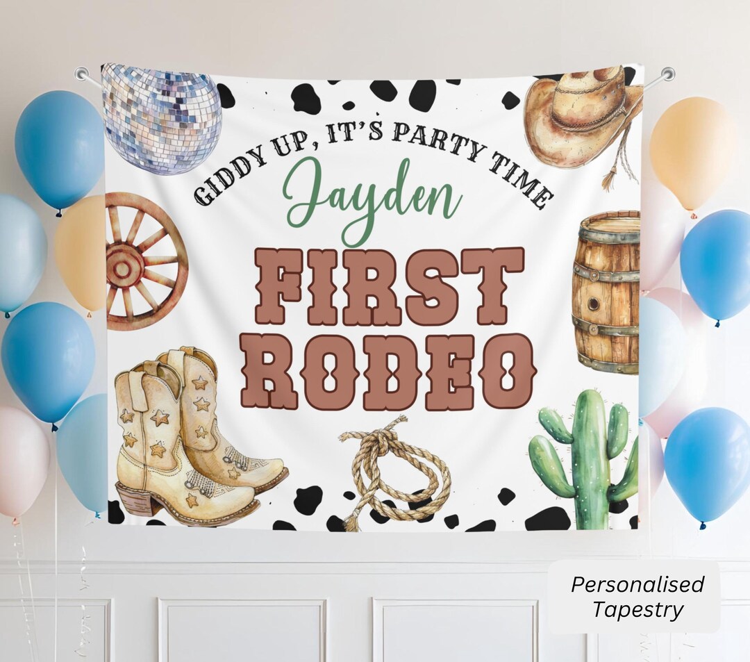 Personalised First Rodeo Birthday Party Backdrop Idea Boys Rodeo Theme ...