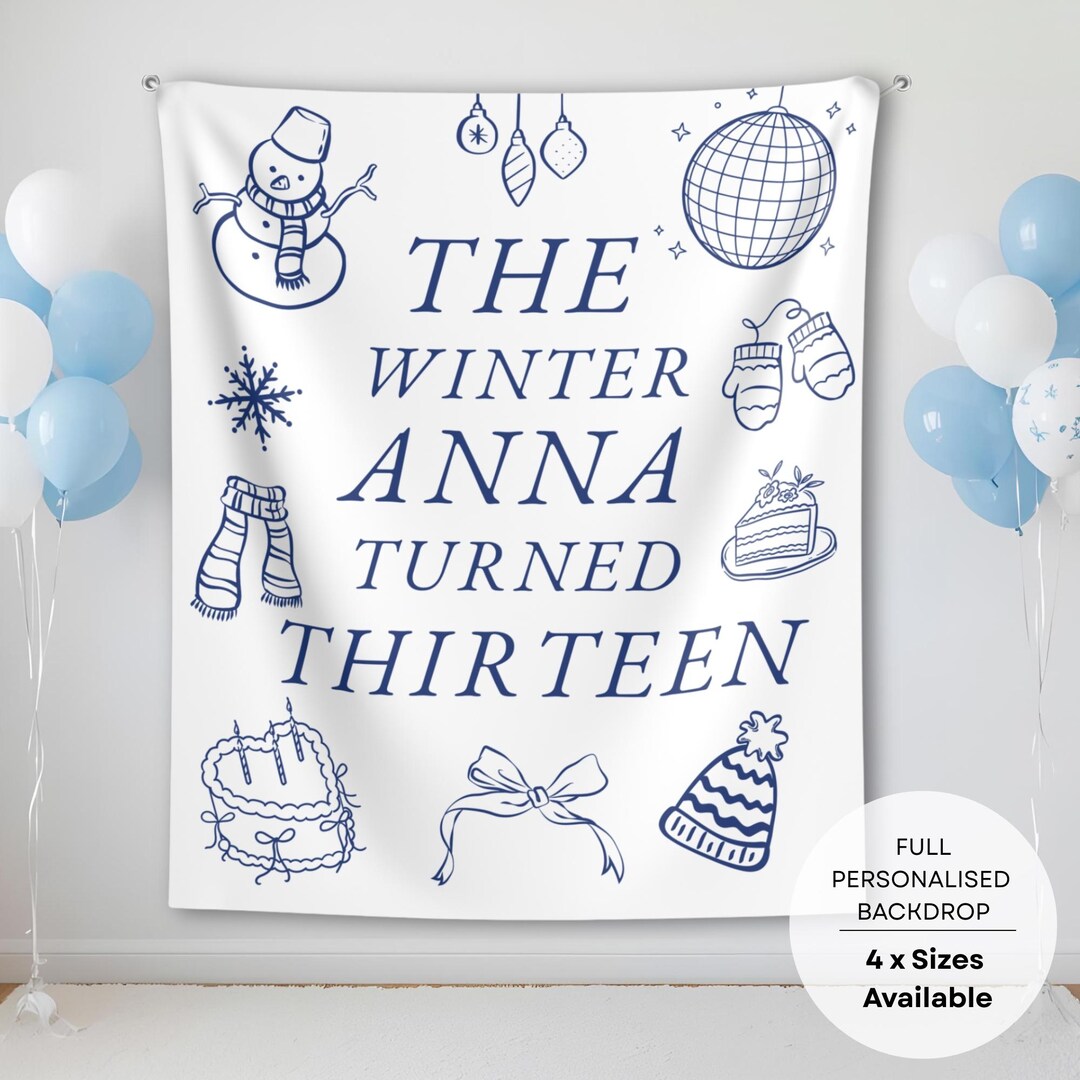 The Winter I Turned 13 Custom Birthday Banner Teen Daughter Party ...