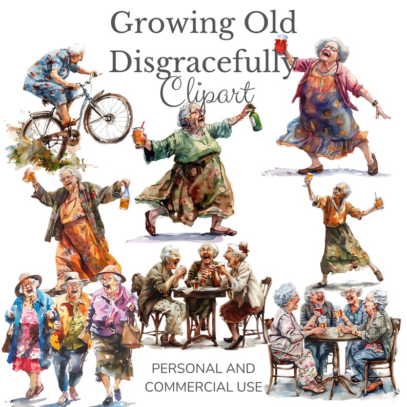 Growing Old Disgracefully Clipart. Transparent Images, Watercolour ...