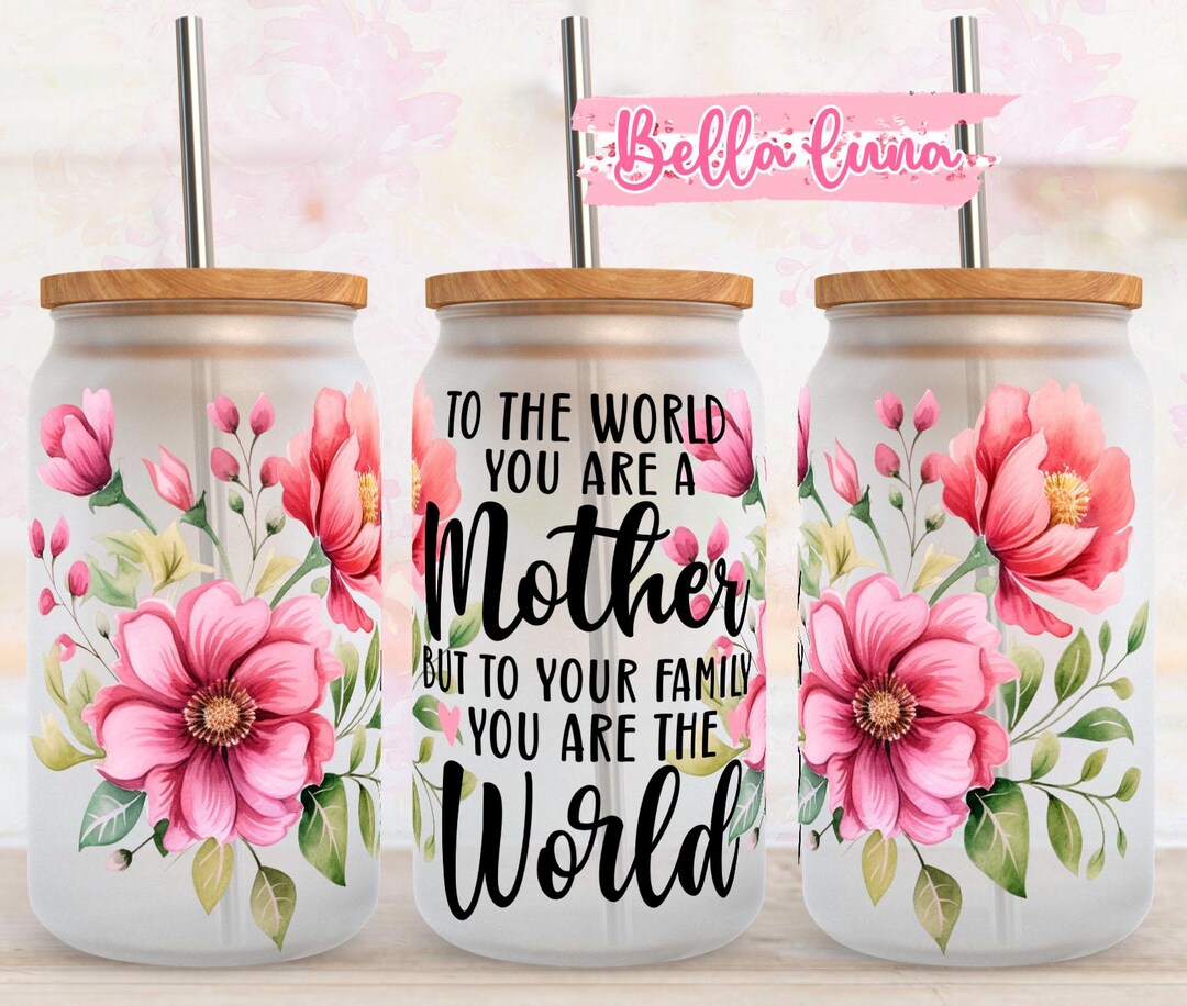 Floral Mom 16oz Glass Can Wrap: Mother's Day Design (digital Download ...