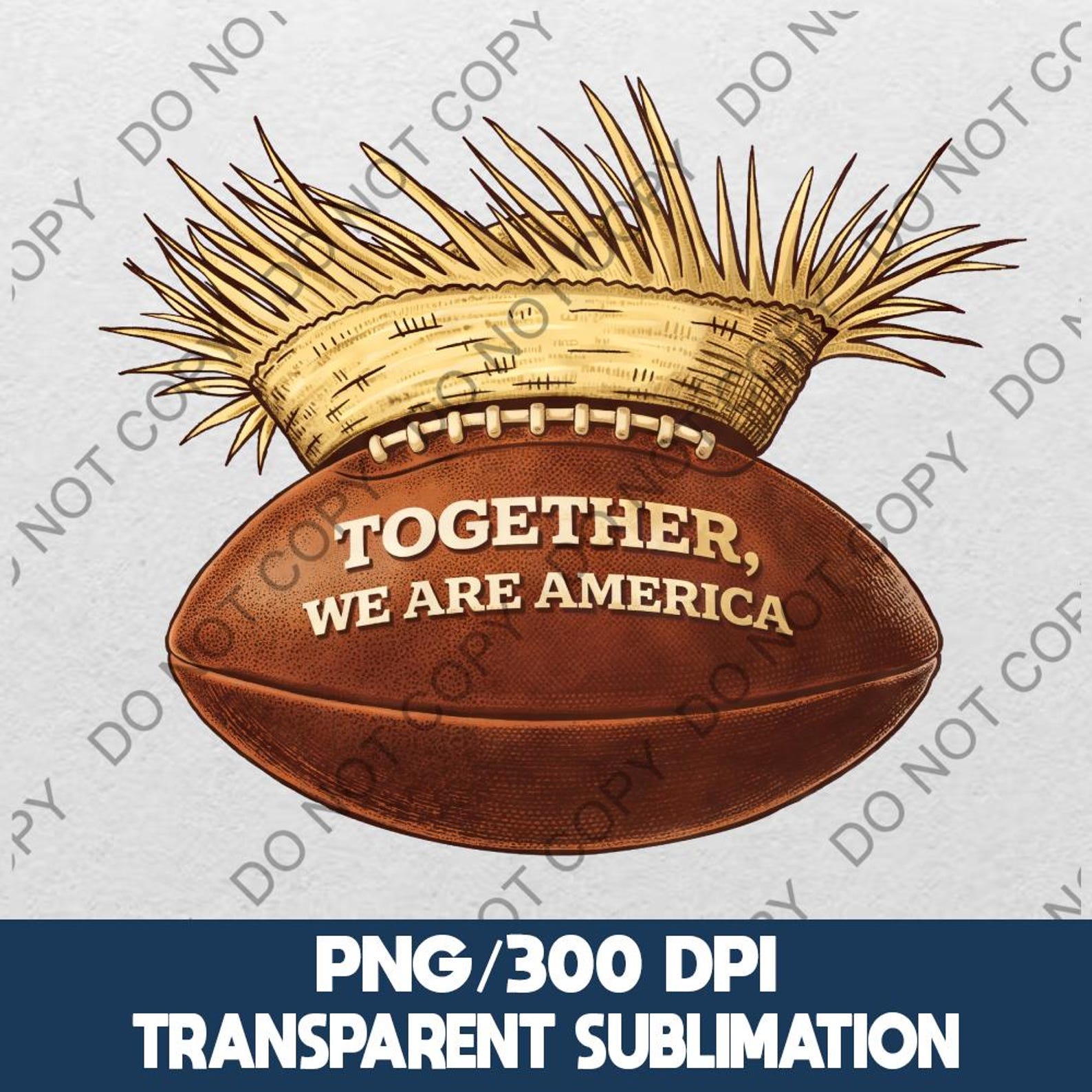 Together, We Are America Png / Vintage Football Illustration / Love ...