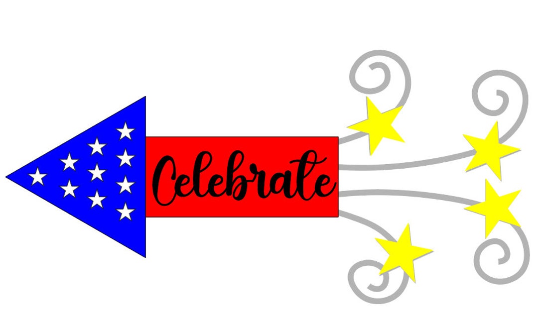 Celebrate 4th of July Rocket Sign SVG File - Etsy