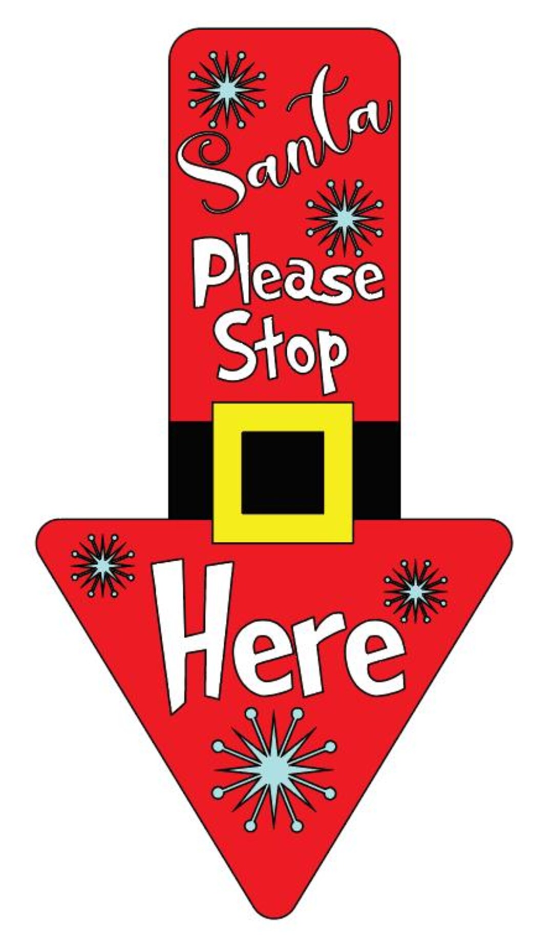 Santa Please Stop Here With Snowflakes and Arrow Sign SVG File - Etsy
