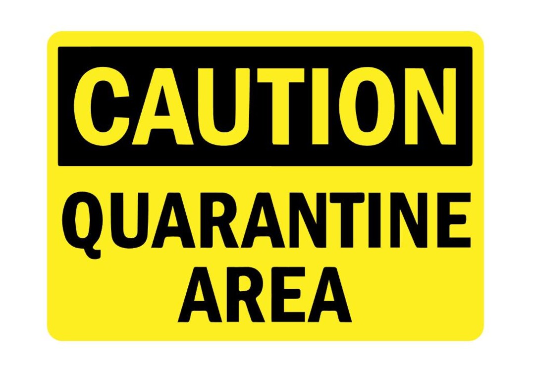 Caution Quarantine Area Sign SVG File - Etsy