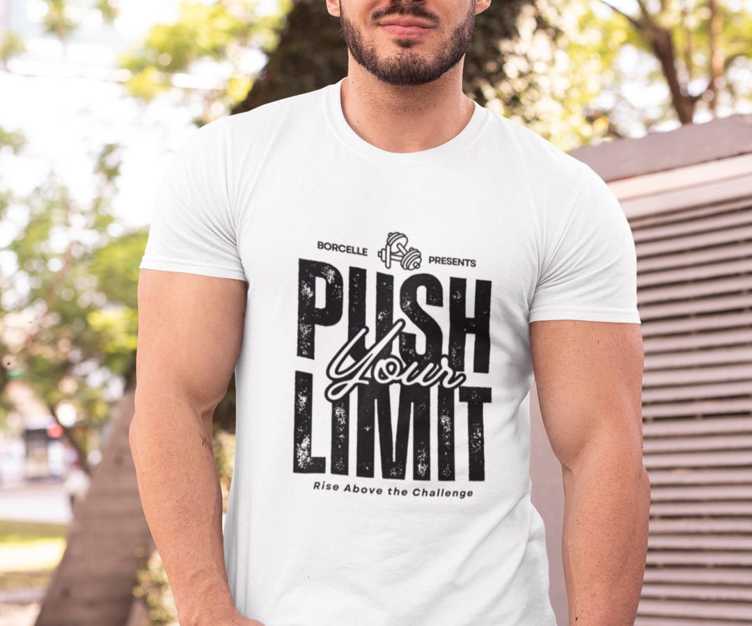 Motivational Gym T-shirt, Push Your Limit, Fitness Apparel - Etsy