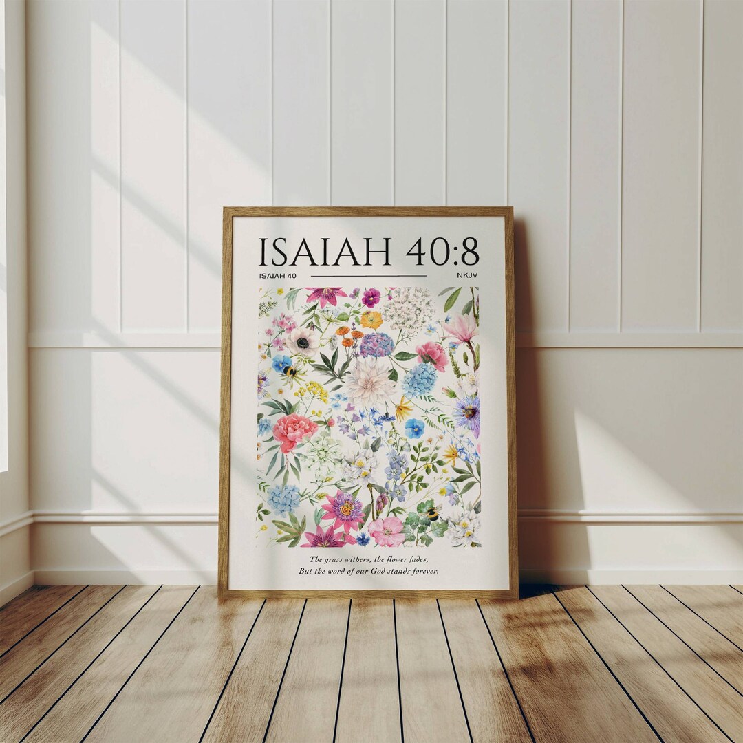 Isaiah 40:8 Floral Poster, Bible Verse, Digital Download, Modern ...