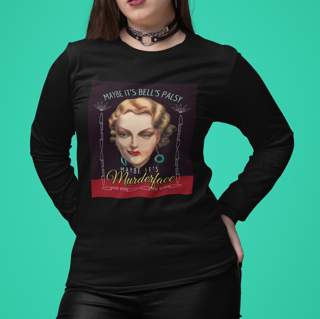 Bell's Palsy Long Sleeve T-shirt Vintage-inspired Humorous Design ...