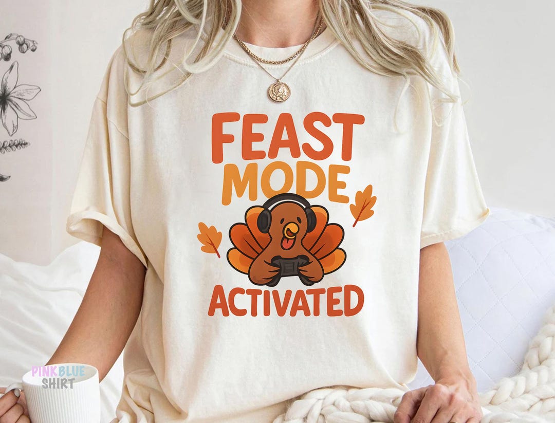 Feast Mode Thanksgiving Tee - Family Matching Turkey Shirts - Etsy