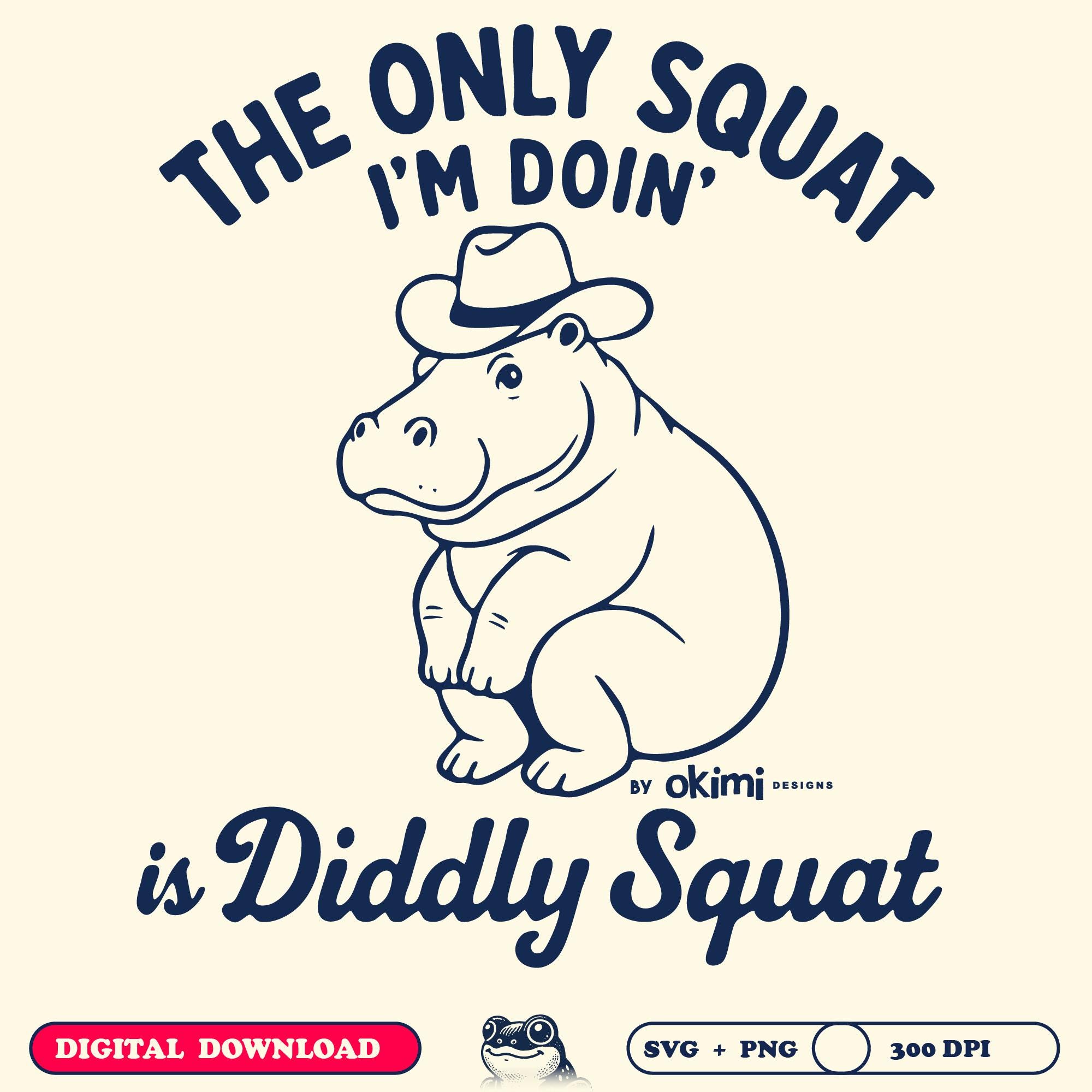 Diddly Squat Saying SVG & PNG | Squat Quote Illustration | Diddly Squat ...