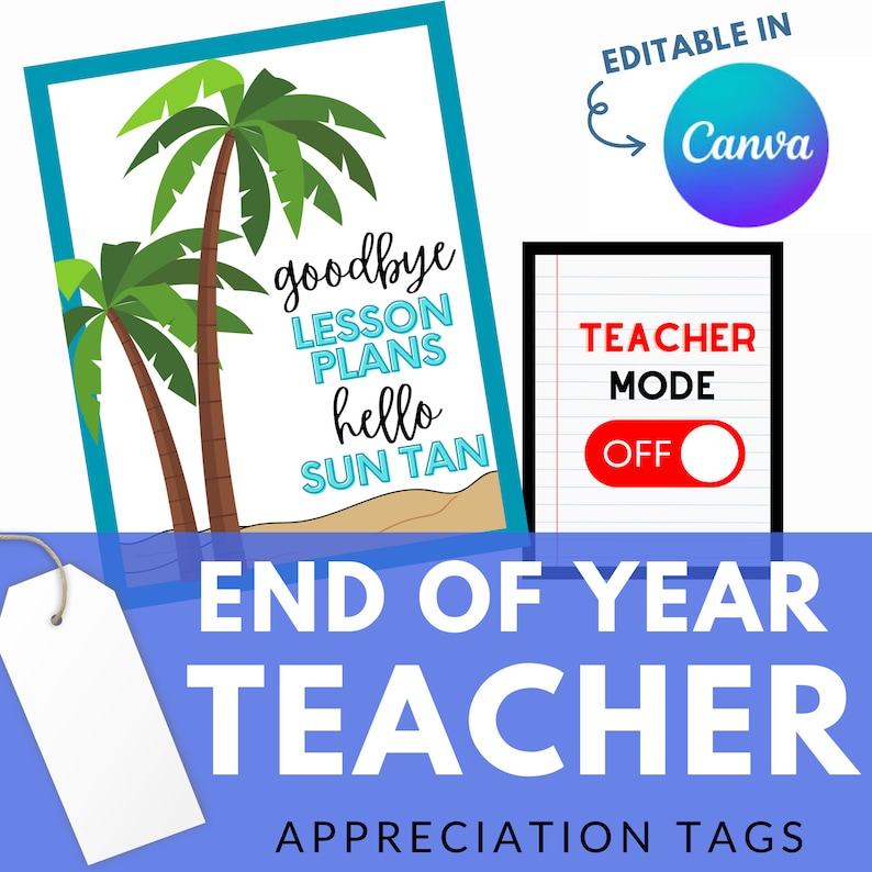 End of Year Teacher Appreciation Printable Tags - Etsy